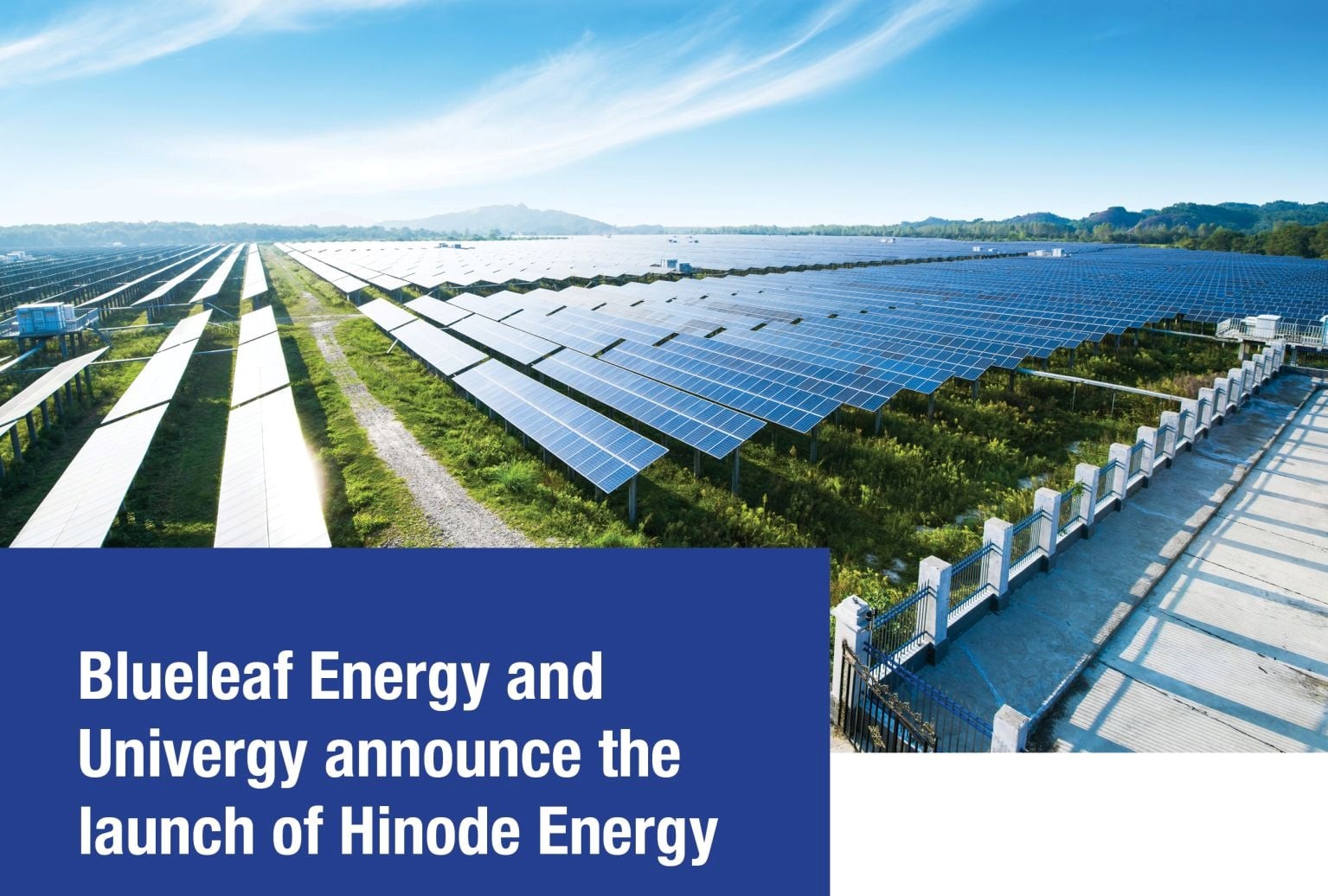 Blueleaf Energy and Univergy International announce the launch of ...