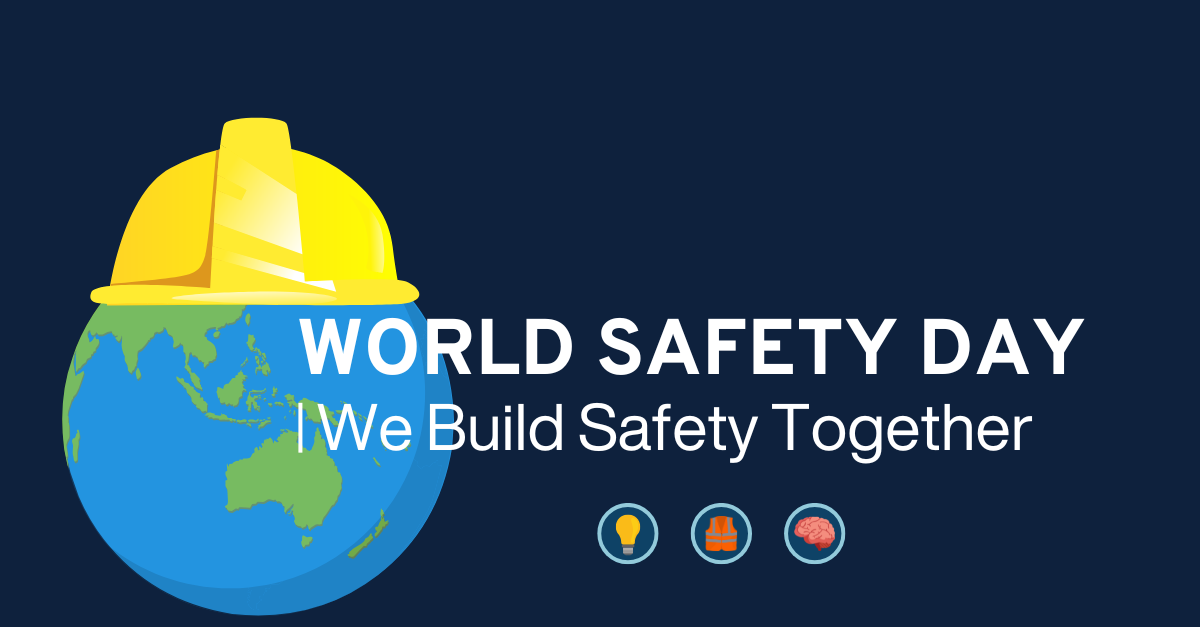 World Safety Day 2025: We Build Safety Together - blueleaf energy
